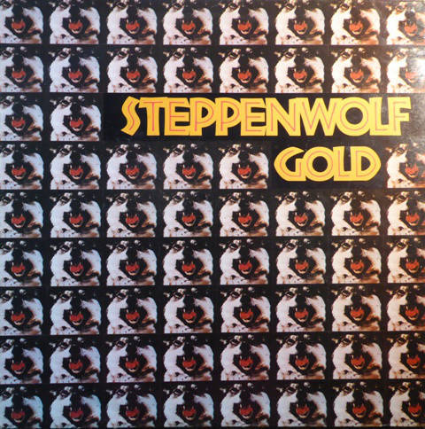 Steppenwolf Gold Vinyl Records and CDs For Sale | MusicStack