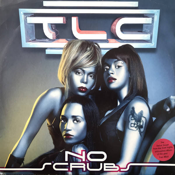 Tlc No Scrubs Vinyl Records and CDs For Sale | MusicStack