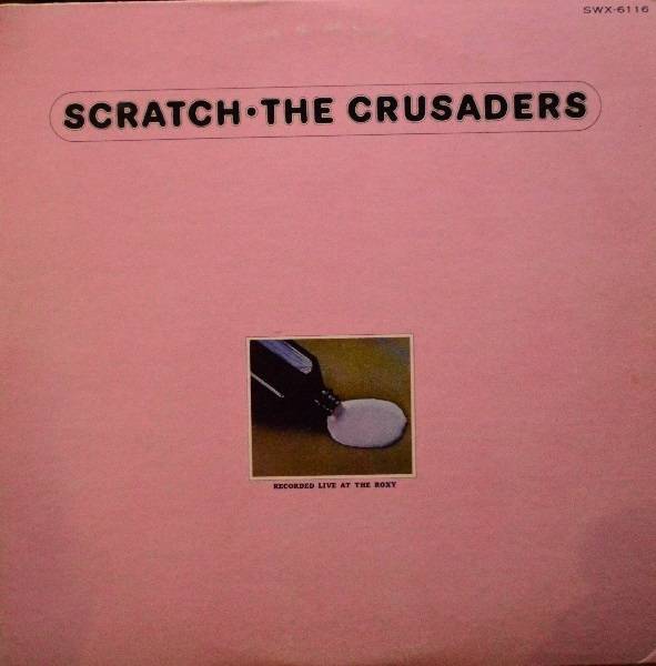 Crusaders Scratch Vinyl Records and CDs For Sale | MusicStack