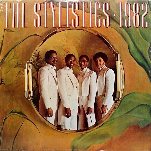 Stylistics 1982 Vinyl Records and CDs For Sale | MusicStack