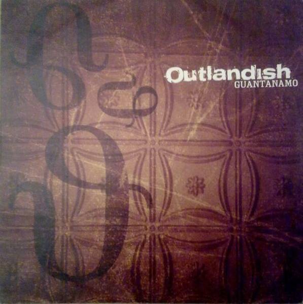 Outlandish Guantanamo Vinyl Records and CDs For Sale | MusicStack