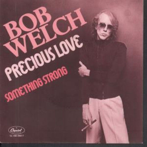 Bob Welch Precious Love Vinyl Records and CDs For Sale | MusicStack