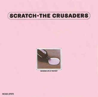Crusaders Scratch Vinyl Records and CDs For Sale | MusicStack