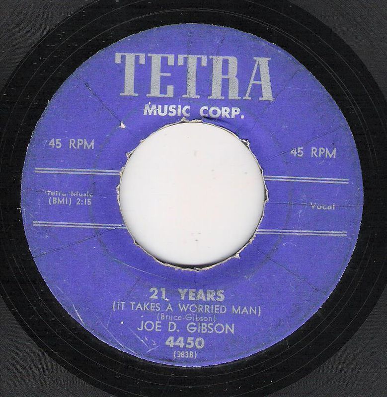 Joe D. Gibson - 21 Years ( It Takes A Worried Man) / Good Morning ...