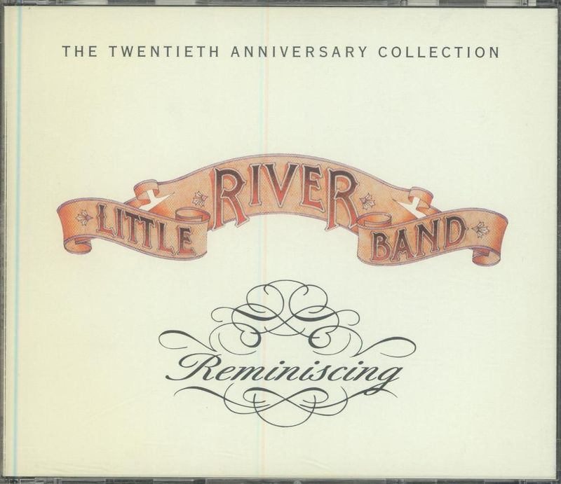 Little River Band - Reminiscing: The Twentieth Anniversary Collection ...